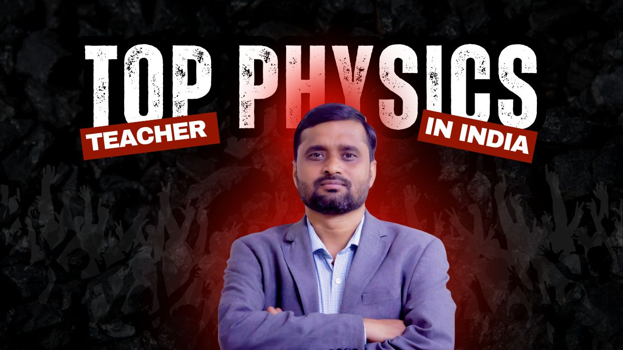 Best Physics Teacher in India – Sanjeev Kumar (Rishi Sir)